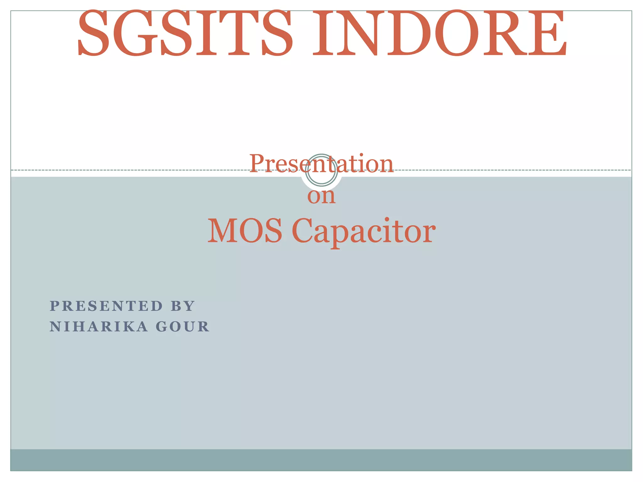 Mos Capacitor Pptx