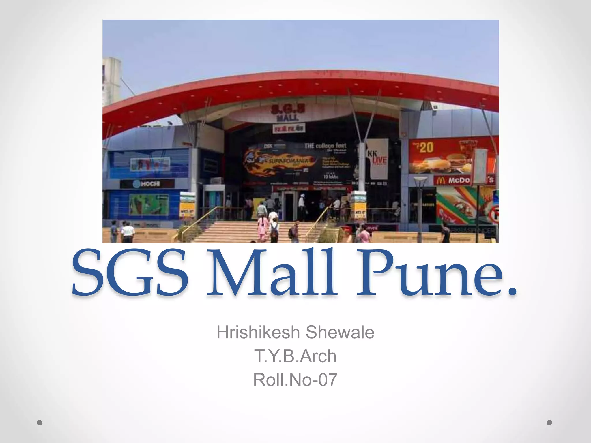 Sgs mall pune | PPTX