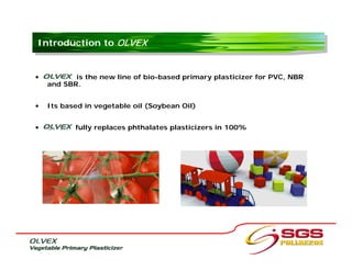 Olvex: Bio-based Primary Plasticizer | PDF
