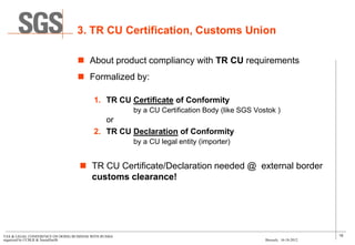 Sgs product certification russia customs union 10 2012 | PDF