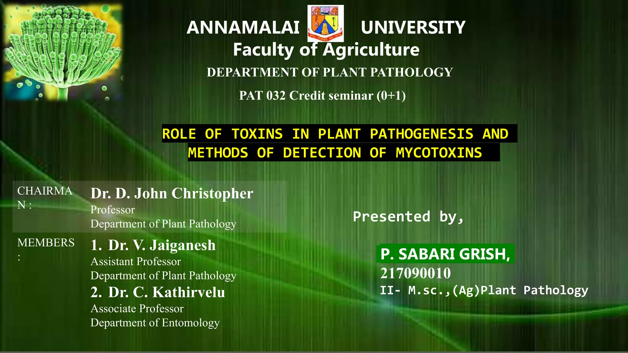 Role of toxins in Plant pathogenesis and the methods of detection of ...