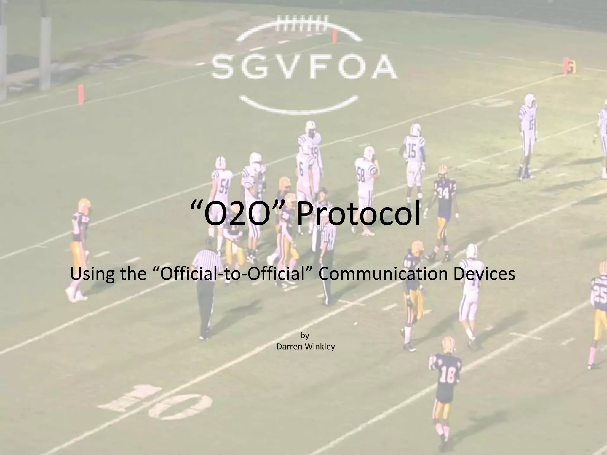 SGVFOA O2O Guidelines | PPT
