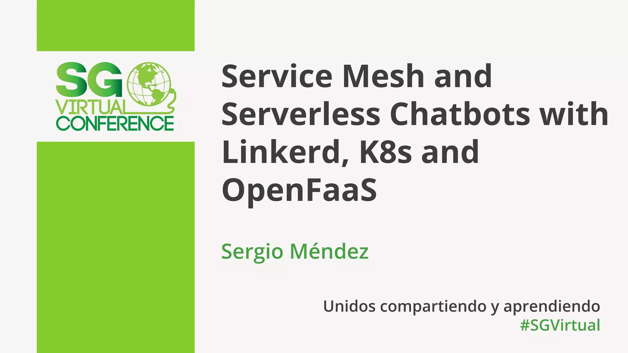 Service Mesh and Serverless Chatbots with Linkerd, K8s and OpenFaaS | PPT