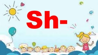 Sh- Words | PPT