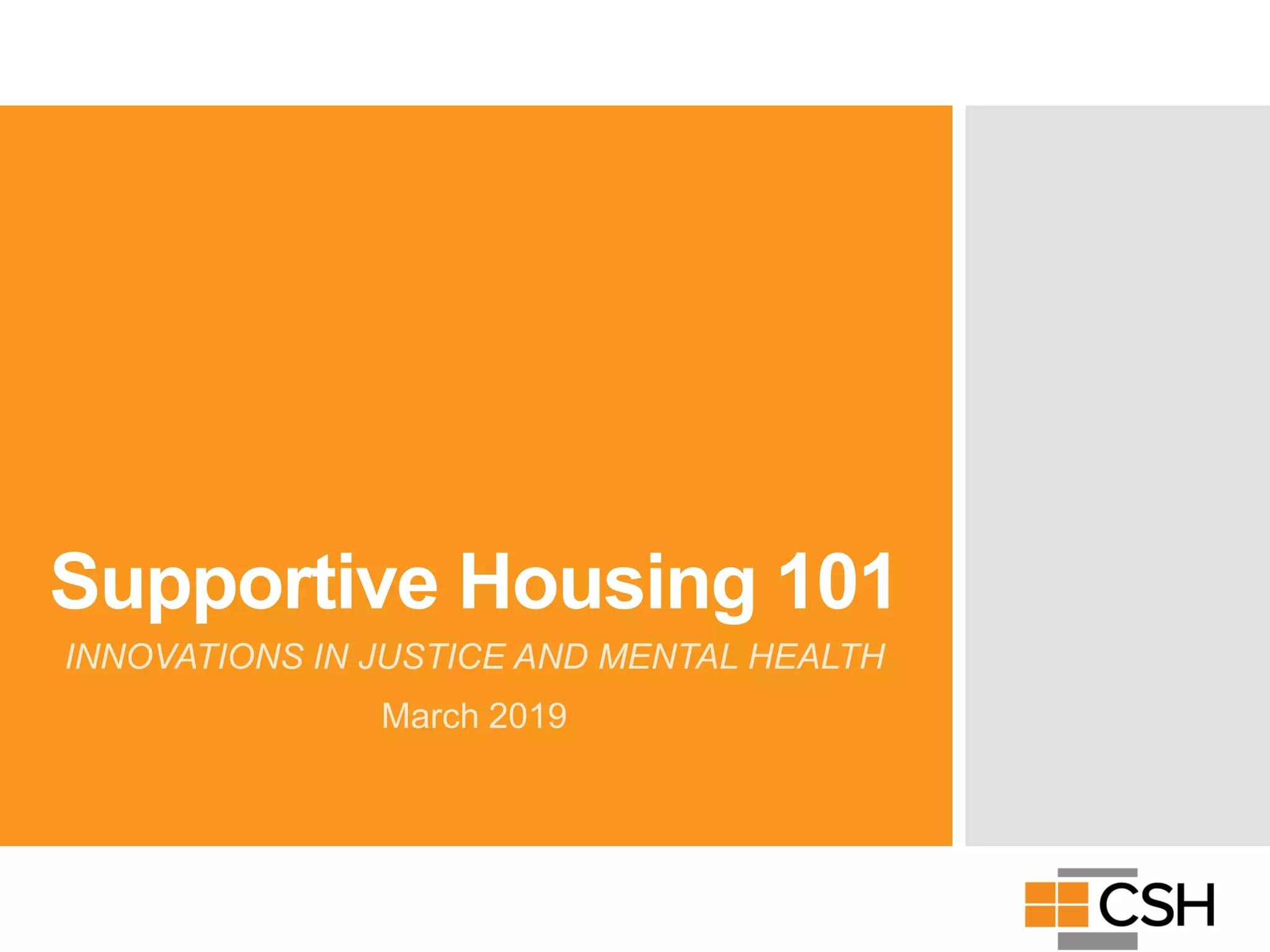 Supportive Housing 101- March 18 Presentation Corporation for ...