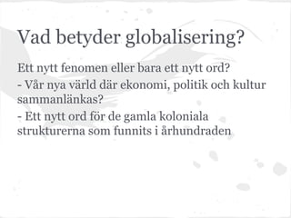 Globalisering (allmänt) | PDF | Business and Finance