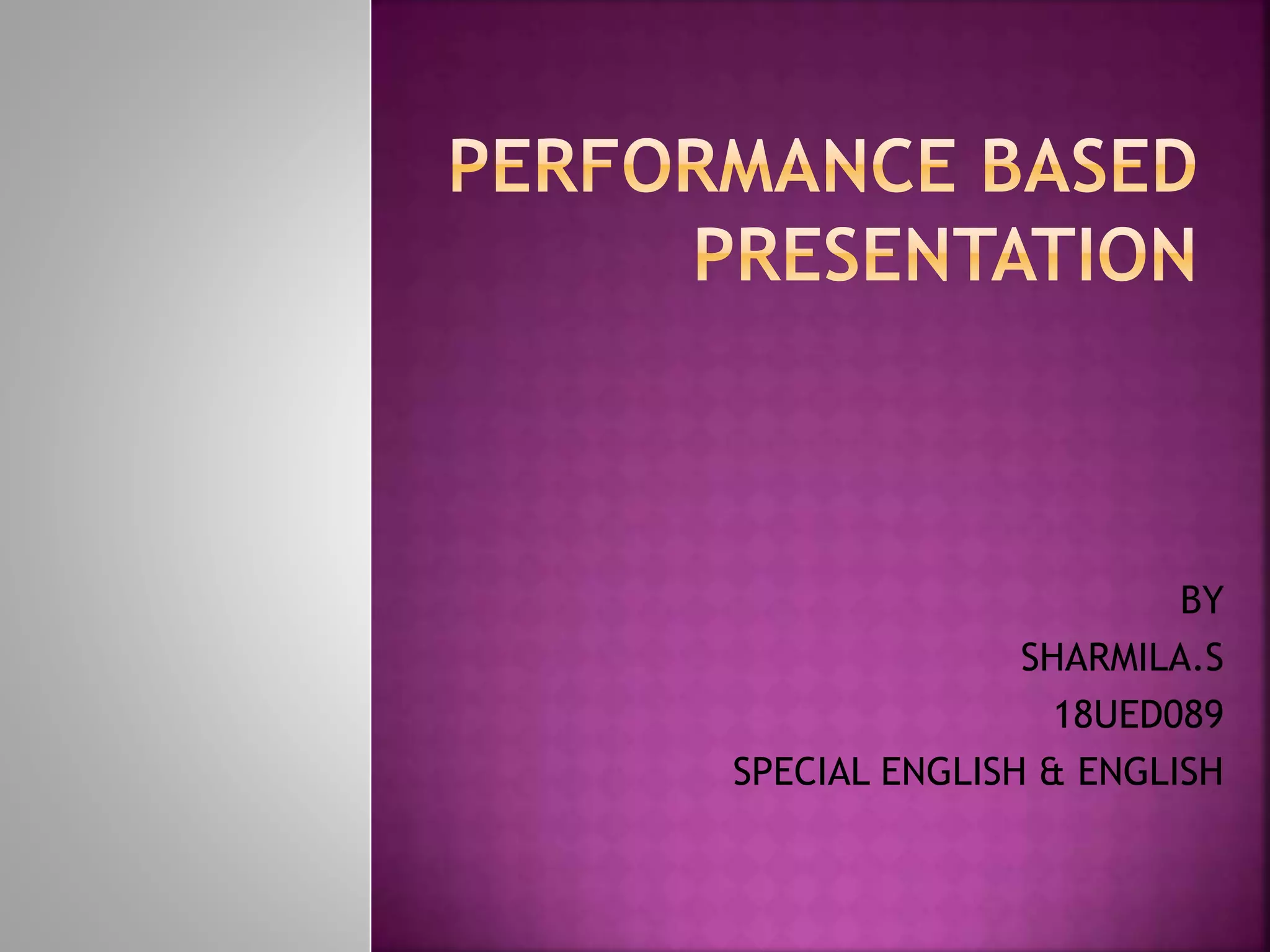 performance based presentation | PPT
