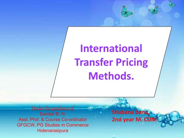 International Transfer Pricing Methods | PPTX