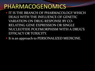 Pharmacogenomics | PPTX
