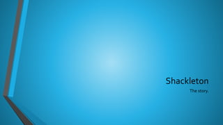 Shackleton, scott | PPT