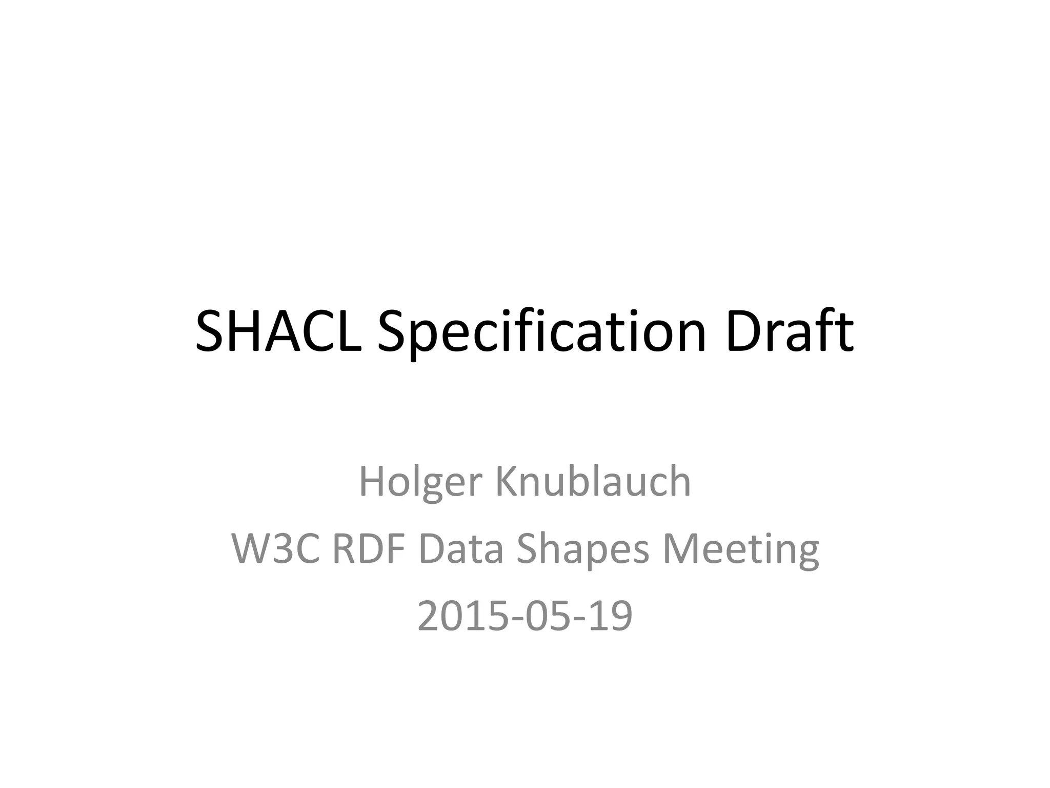 SHACL Specification Draft | PPT