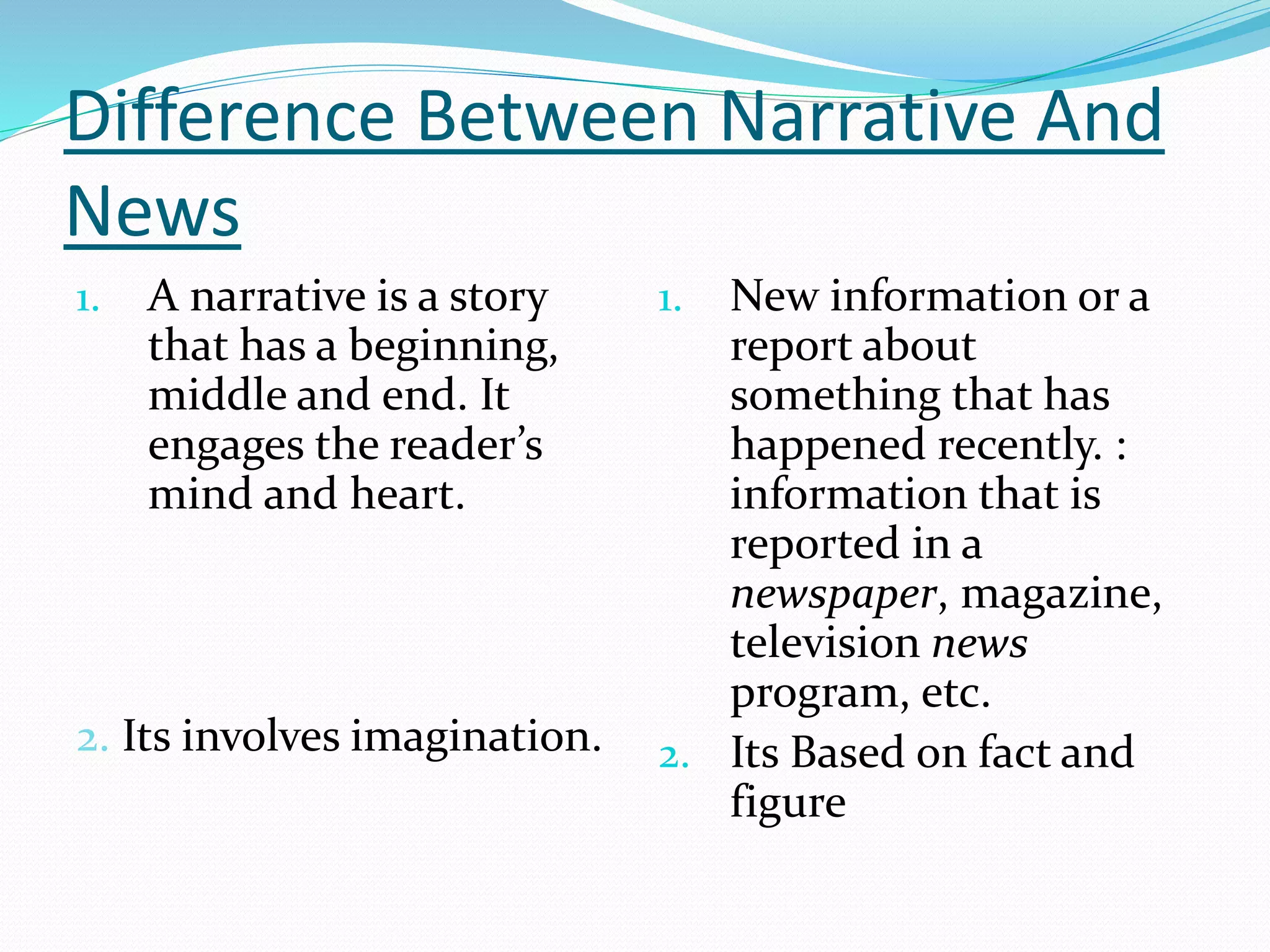 Difference between narrative and news writing | PPT