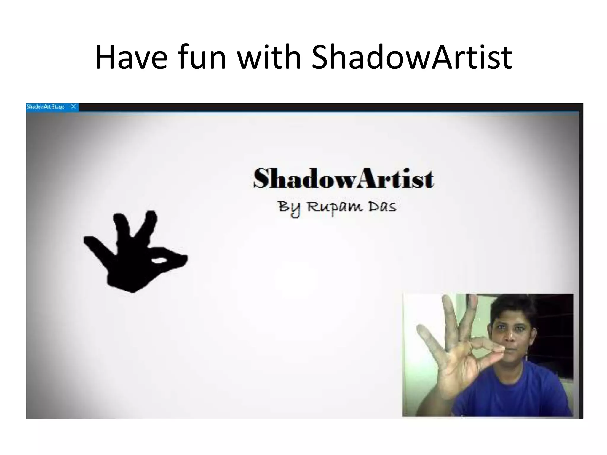 Shadow artist storyboard | PPT