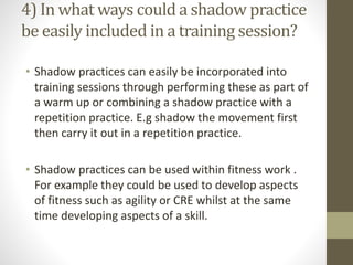Shadowing answers | PPTX