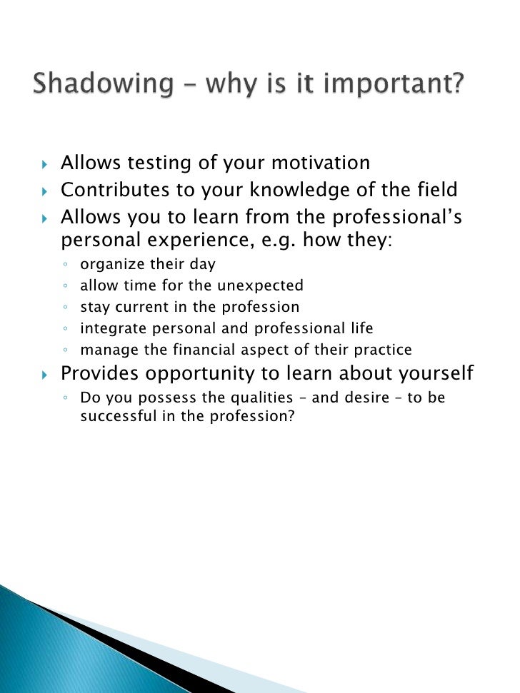 Shadowing Experience
