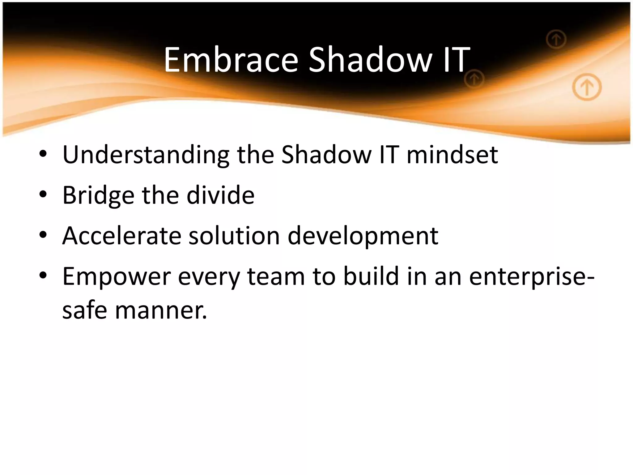 Shadow IT Risk and Reward | PPTX