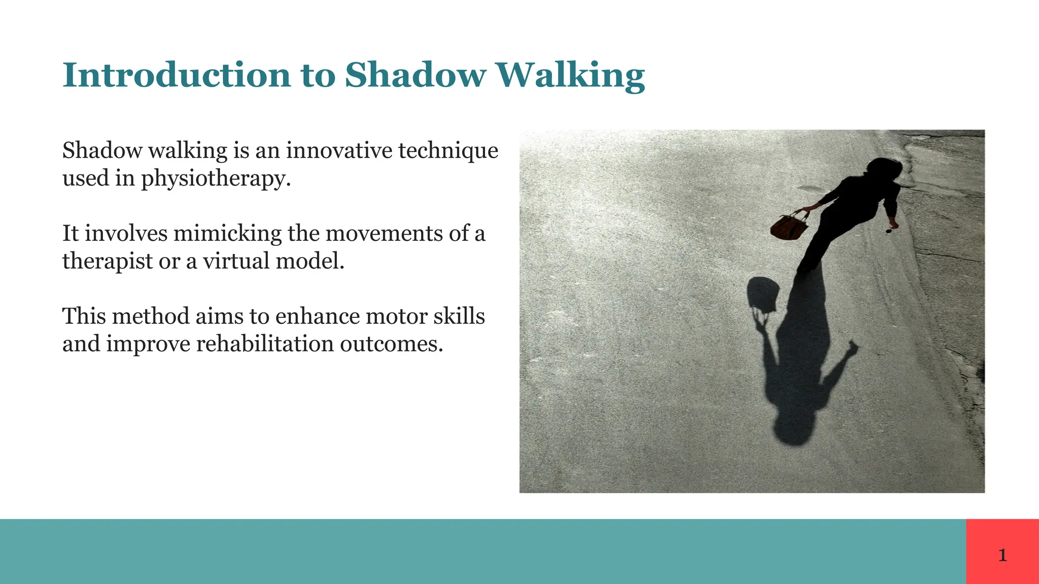 Shadow Walking In Physiotherapy rehabilitation.pptx