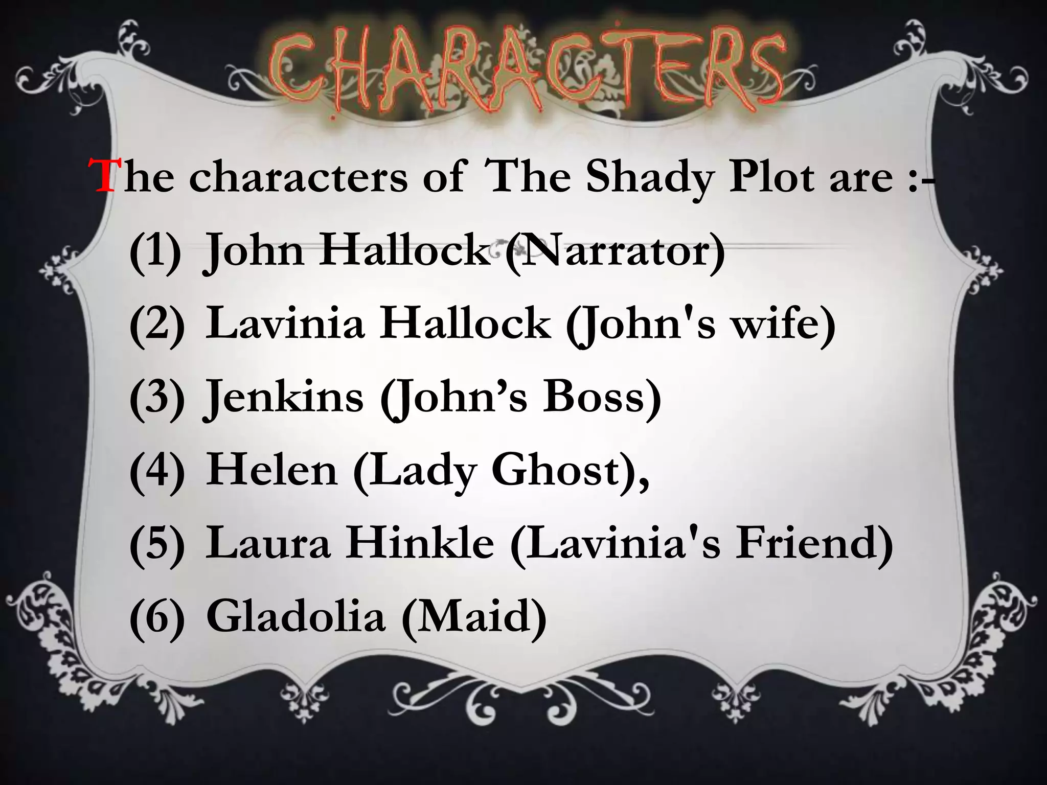 Shady plot ppt | PPT