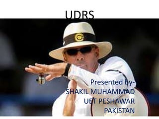 DRS Umpire decision review system | PPTX