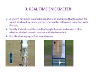 DRS Umpire decision review system | PPTX