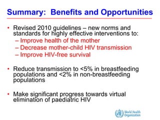 Use of Antiretroviral Drigs for Treating Pregnant Women and Preventing ...