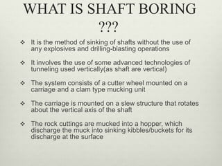 Shaft boring methods | PPTX