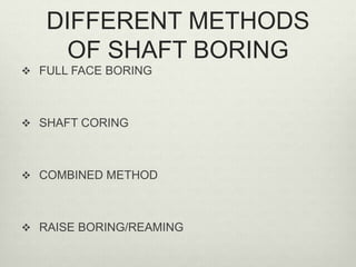 Shaft boring methods | PPTX