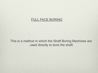 Shaft boring methods | PPTX