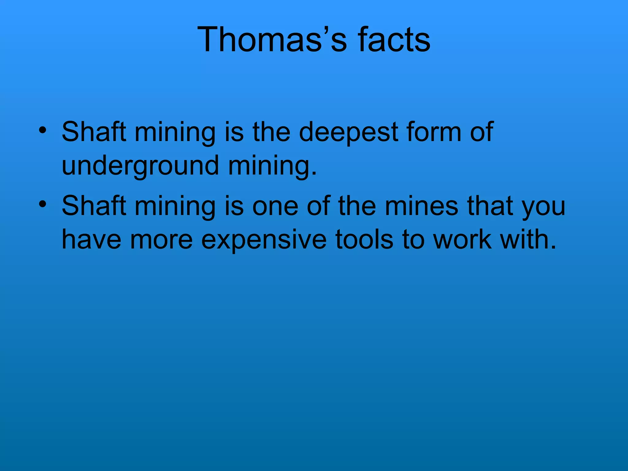 Shaft Mining 2 | PPT