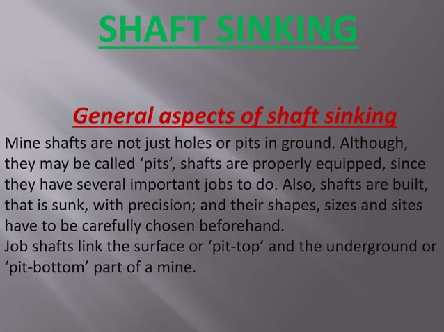 Shaft sinking. | PPTX