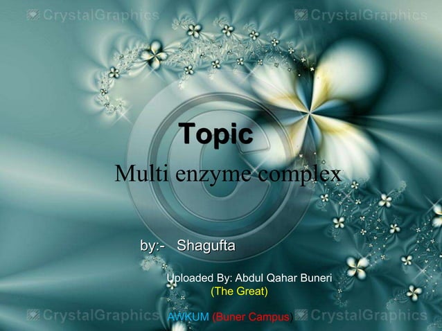 Multi enzyme complex | PPTX | Chemistry | Science
