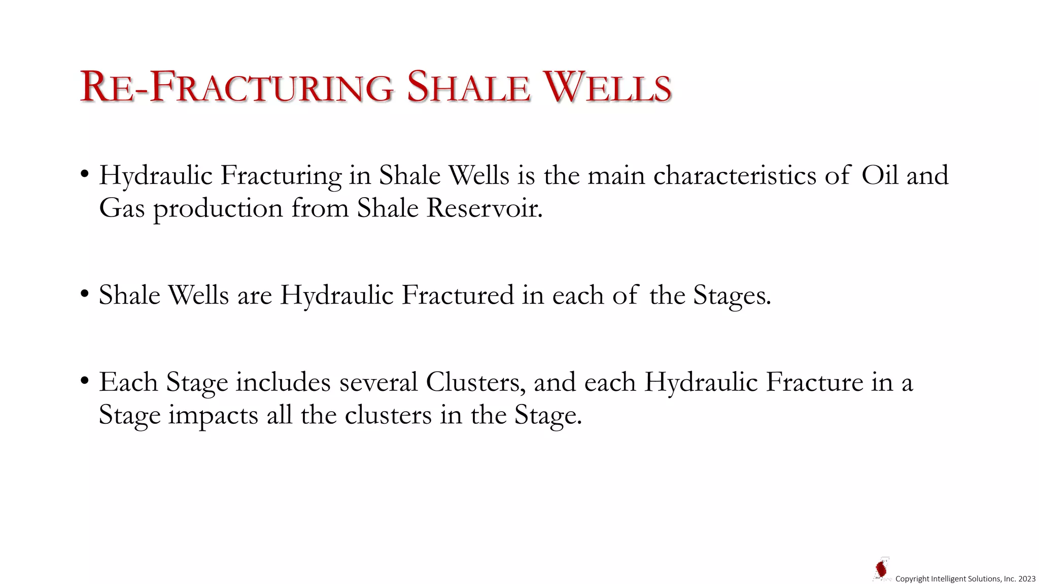 RE-FRAC OF SHALE WELLS USING ARTIFICIAL INTELLIGENCE | PPTX
