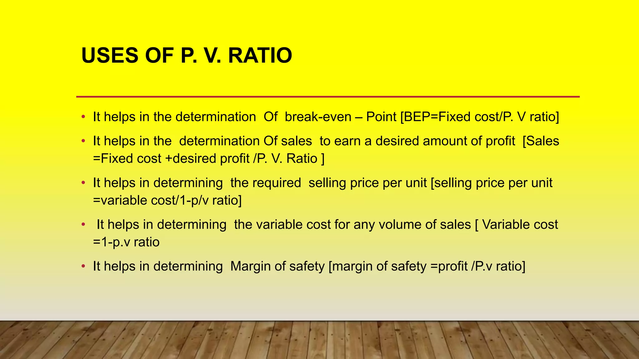 P/V RATIO MANAGEMENT ACCOUNTING | PPTX