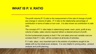 P/V RATIO MANAGEMENT ACCOUNTING | PPTX