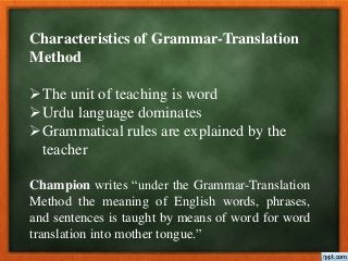 Grammar-Translation Method | PPTX