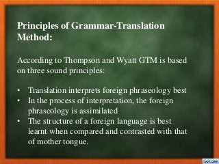 Grammar-Translation Method | PPTX