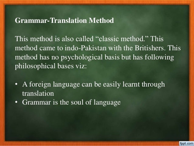 Grammar-Translation Method | PPTX