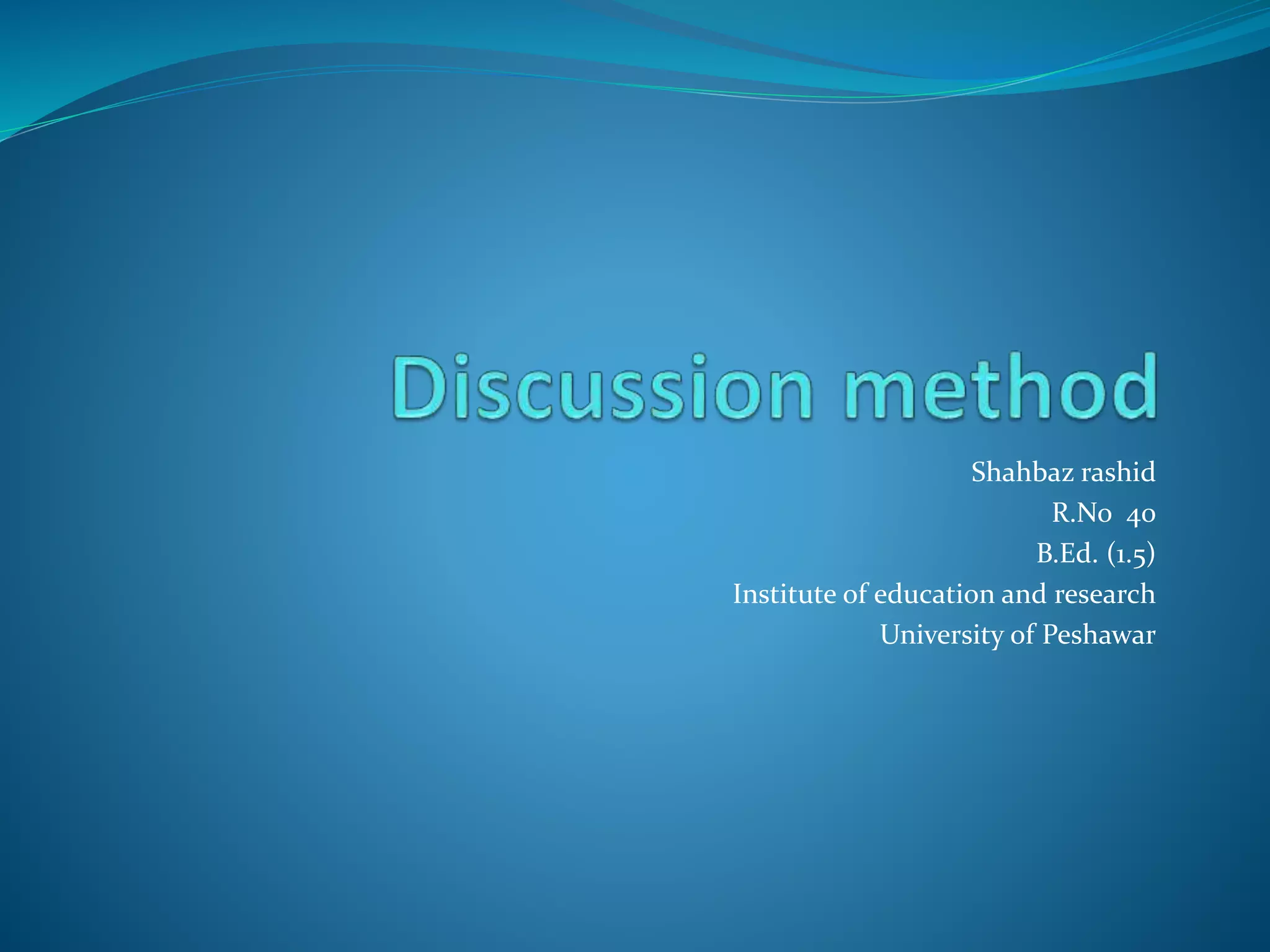 discussion method | PPTX