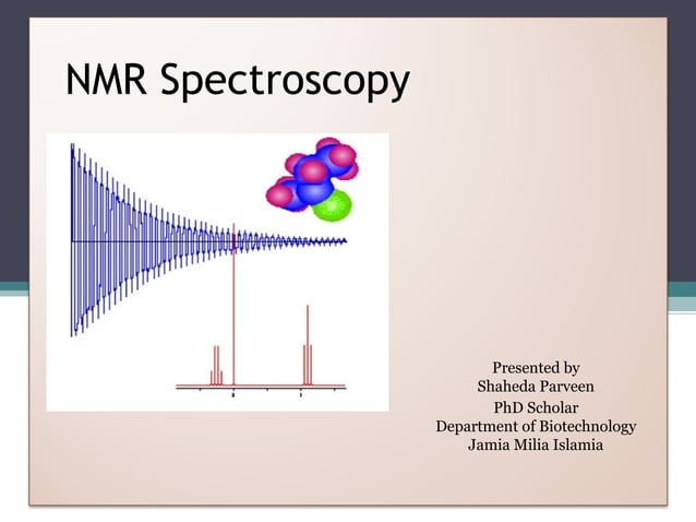 NMR (Nuclear Magnetic Resonance) | PPT