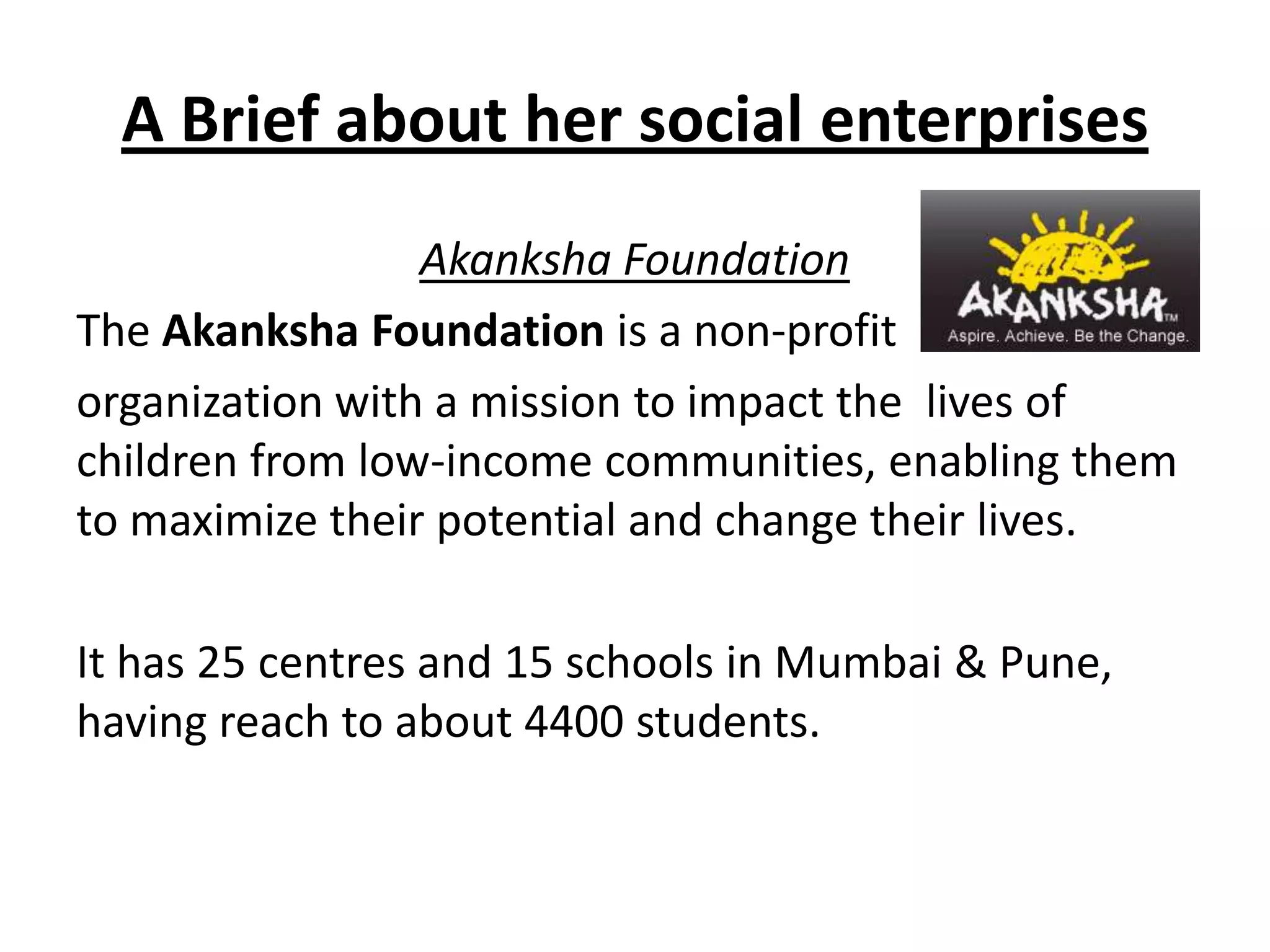 Shaheen Mistri : Teach for India and Akanksha Foundation | PPTX