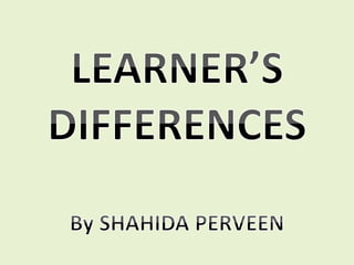 Learner's differences | PPTX