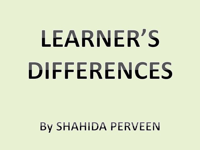 Learner's differences | PPTX | Education