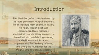 Sultan Sher Shah Suri policies and their comparison to Different ...