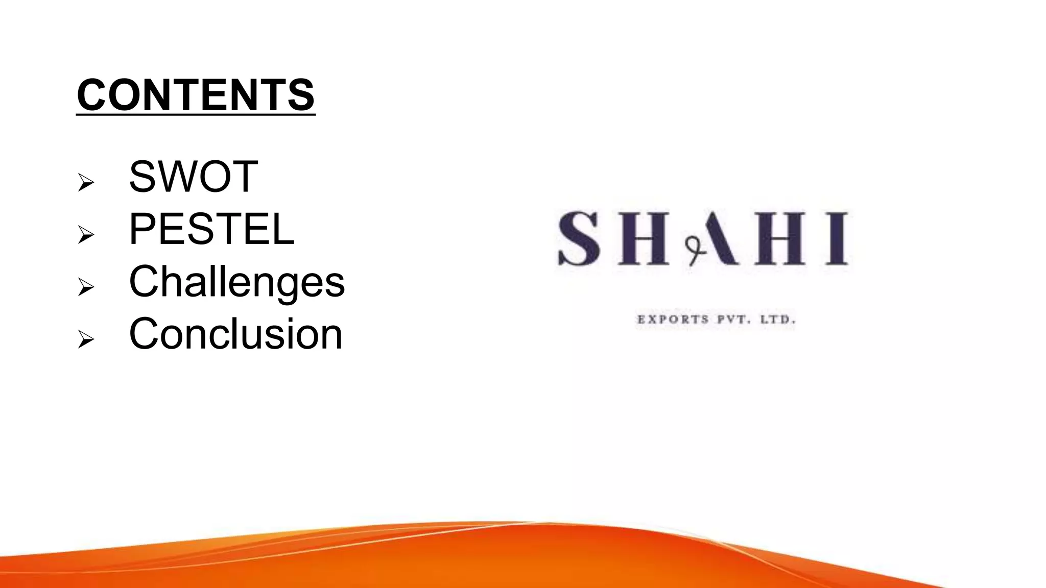 Shahi exports private limited | PPTX