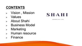 Shahi exports private limited | PPT