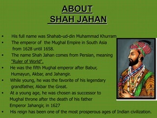 Shah Jahan | PPT | Free Download