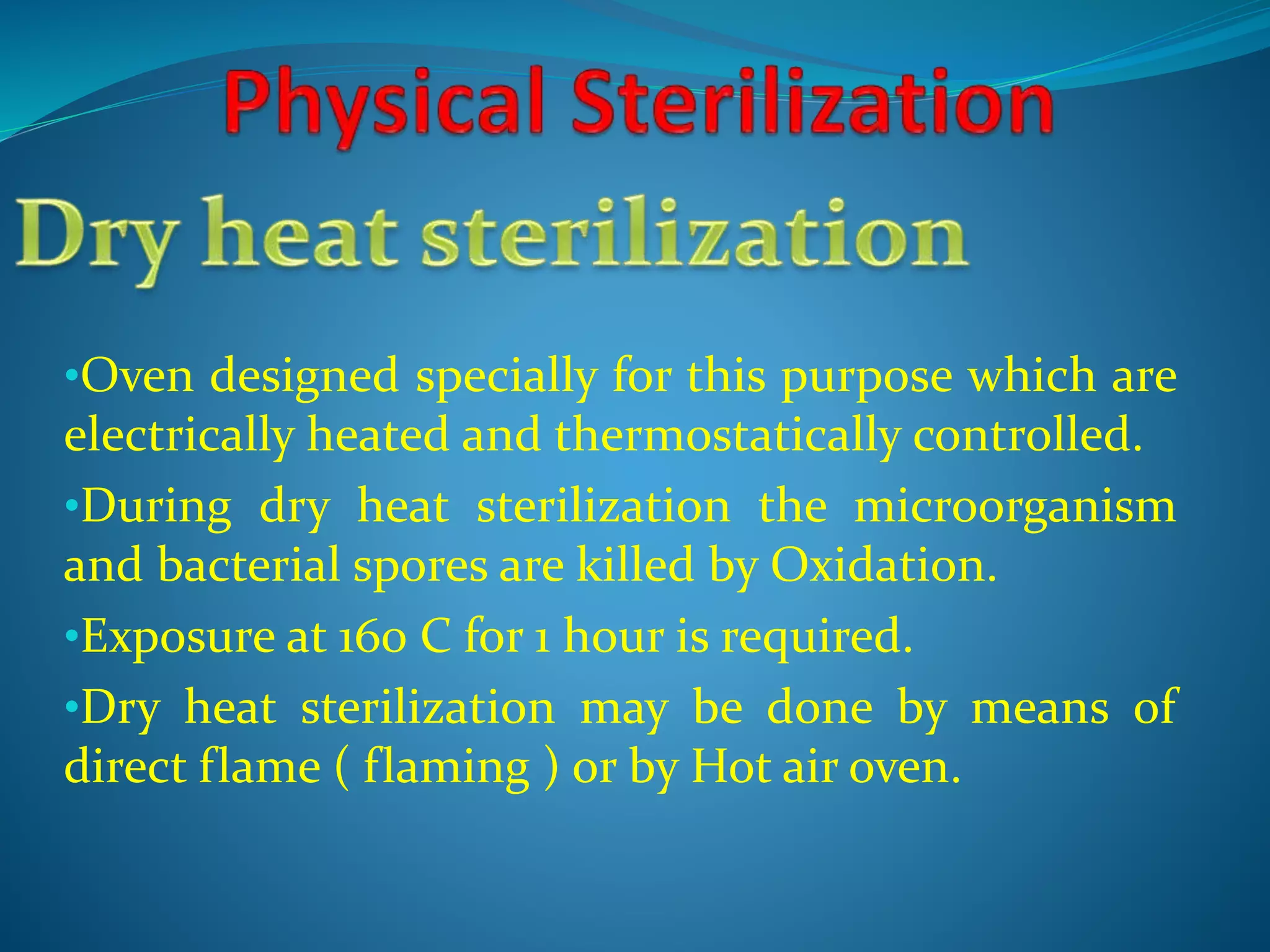 Sterilization Process and methods of sterilization | PPTX