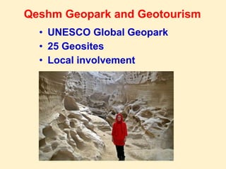 Geotourism in Qeshm Island UNESCO Global Geopark, Iran: Shahrzad ...