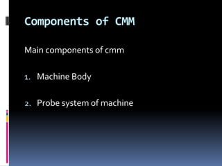 coordinate measuring machine | PPTX | Physics | Science