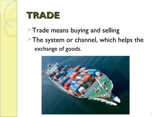 Types of trade and aid to trade | PPT